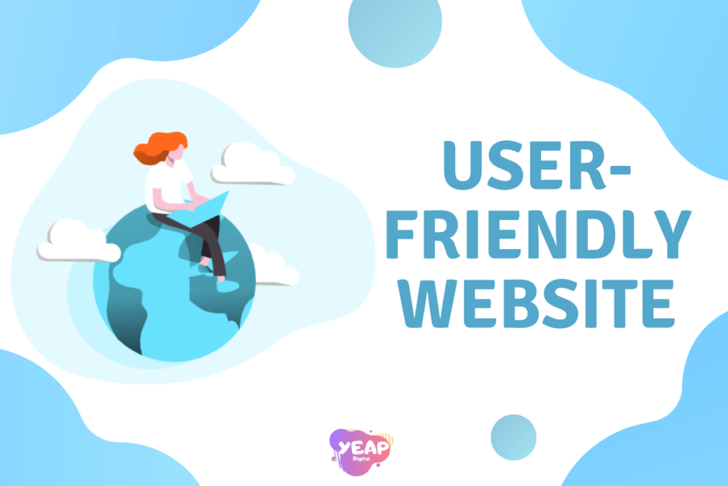 User-Friendly Website Guide: 5 Key Factors - Yeap Digital